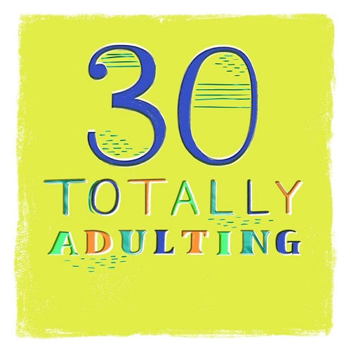 30 Totally Adulting – Card King